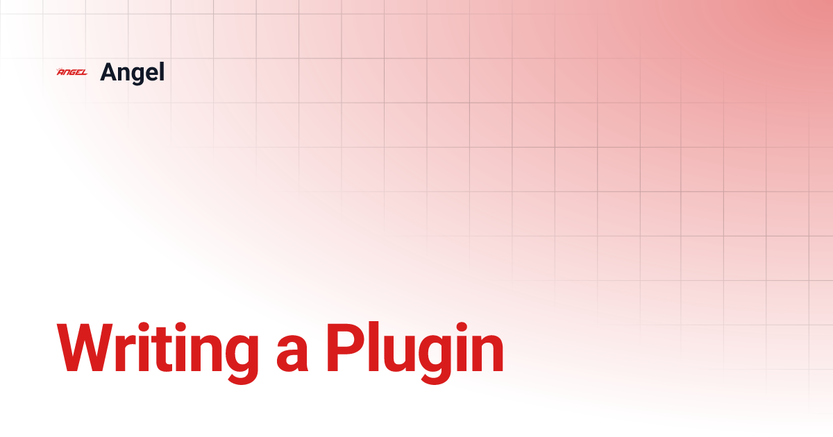 Writing a Plugin | Angel